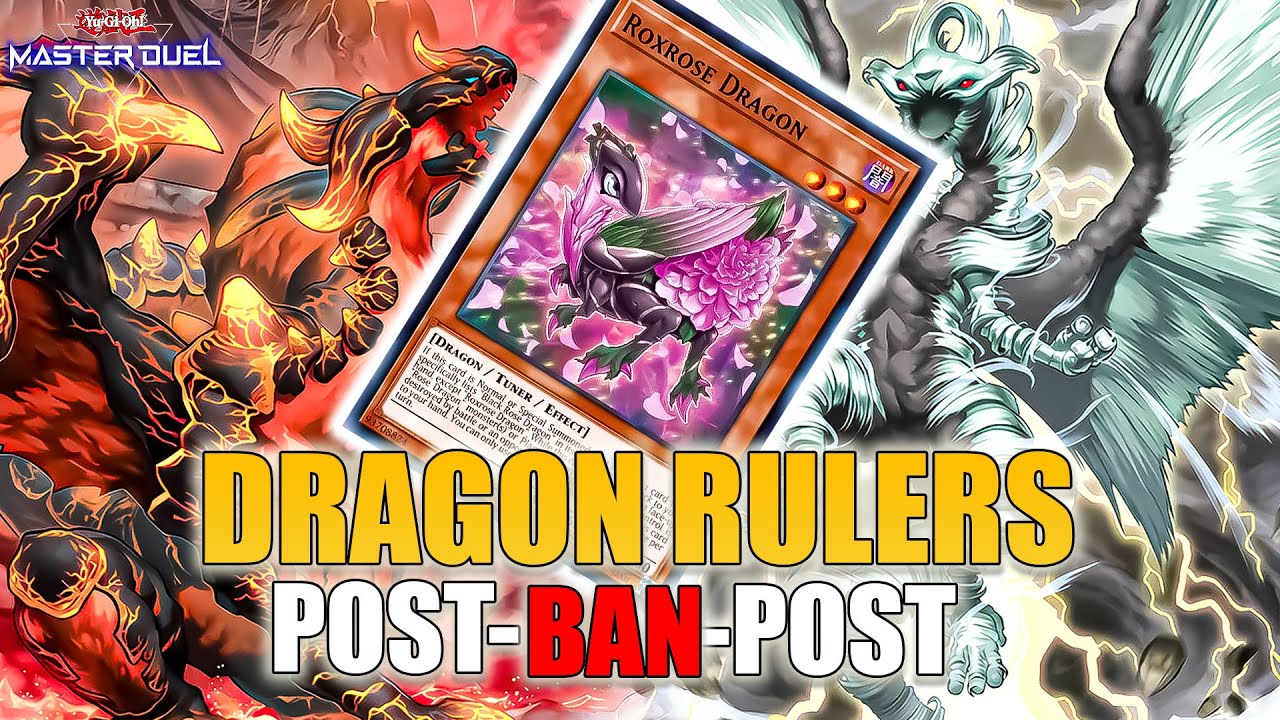 DRAGON RULERS - ROSE DRAGON - POST BANLIST [Yu-Gi-Oh! Master Duel ...