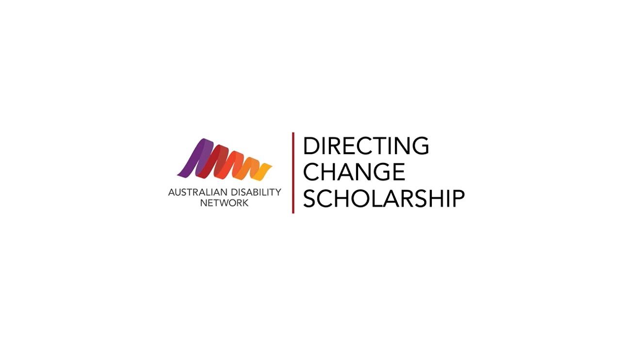 Directing Change Scholarship | Australian Disability Network - YouTube