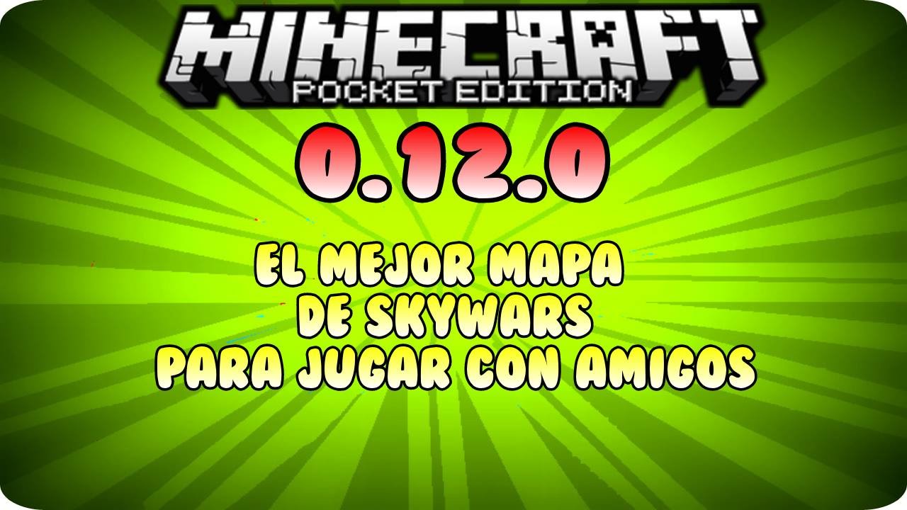 El mejor mapa de Skywars para jugar con amigos | Minecraft PE 0.12.1 ...