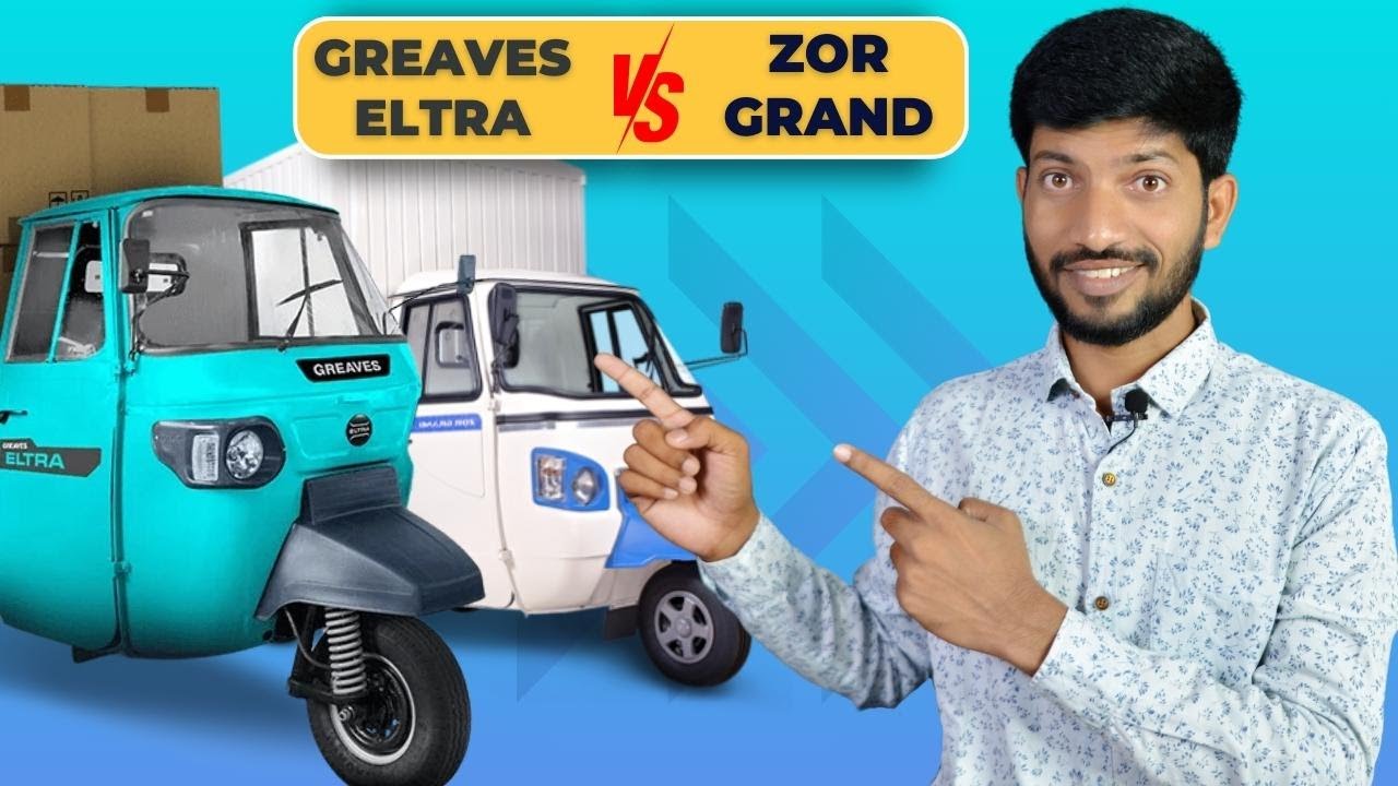 Greaves Eltra 🆚 Mahindra Zor Grand Electric 😲Cargo Auto Rickshaw ...