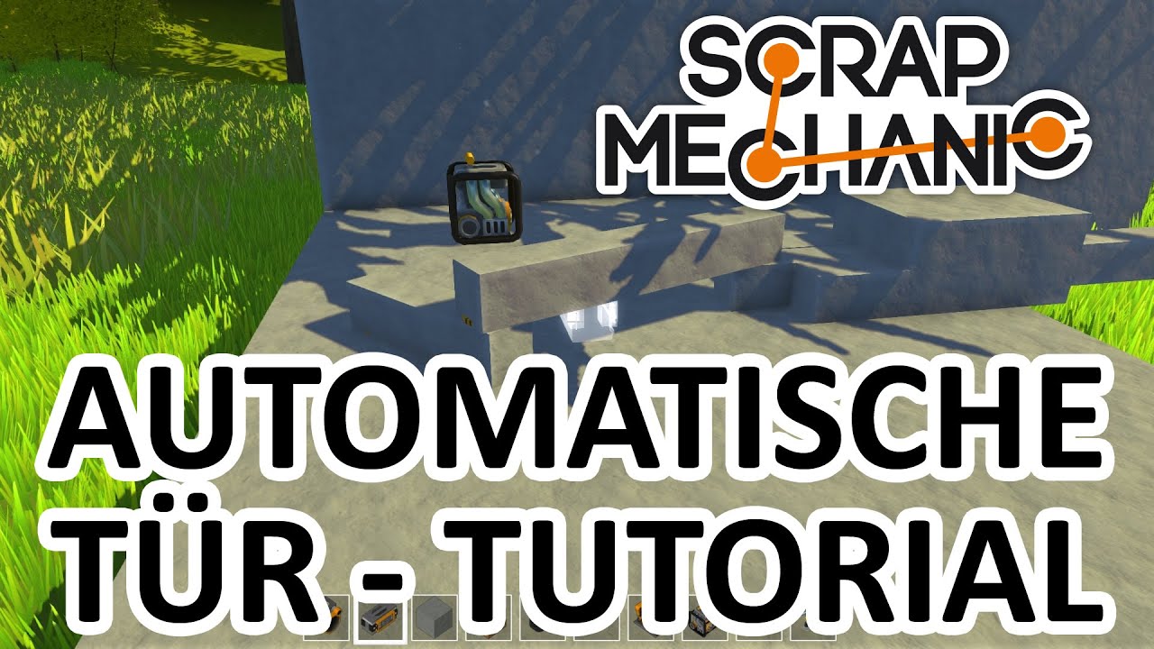 Scrap Mechanic - Automatische Tür - Kolben / Piston - Tutorial - How To ...