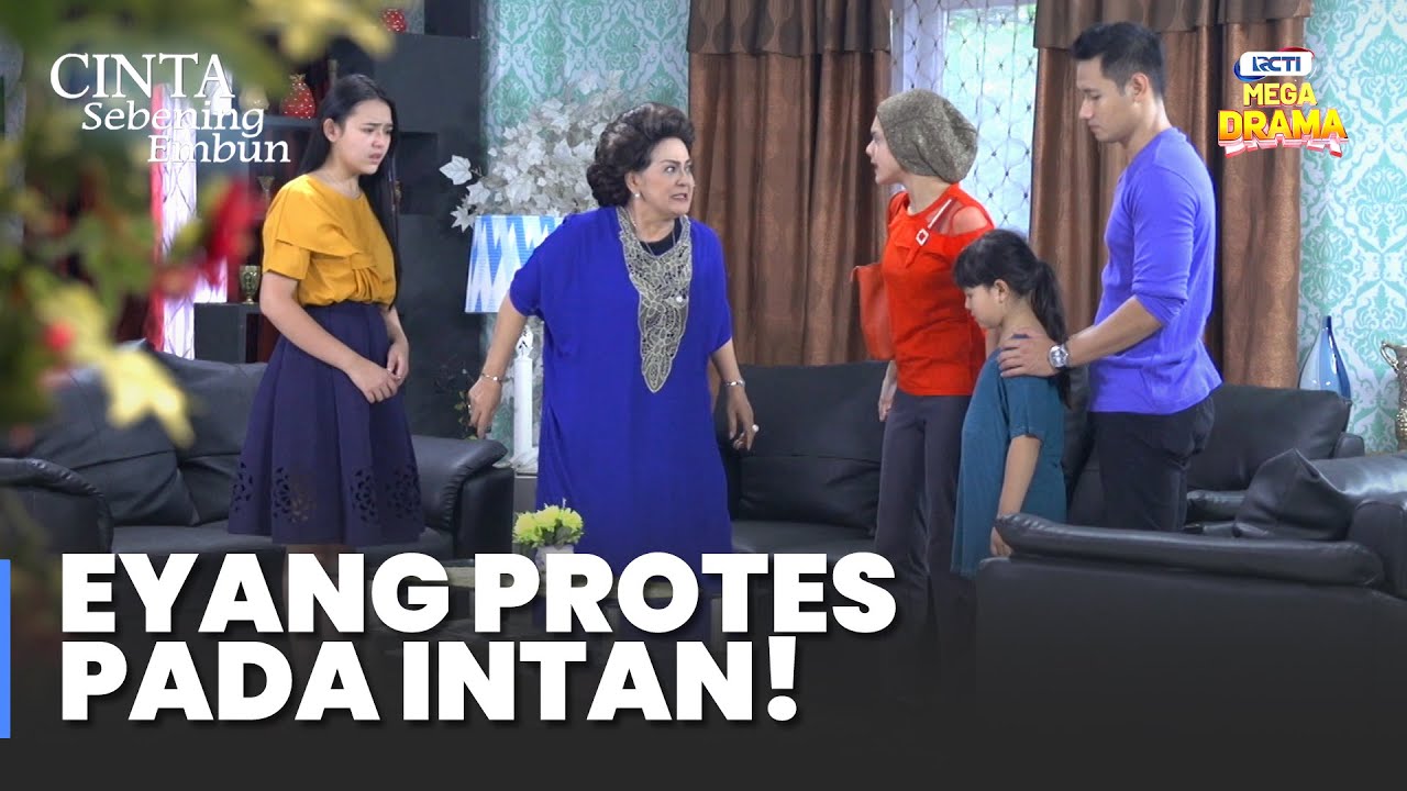 GAK RELA! Eyang Jika Intan Di Rumahnya | CINTA SEBENING EMBUN | Eps.50-51 Part 4 - YouTube