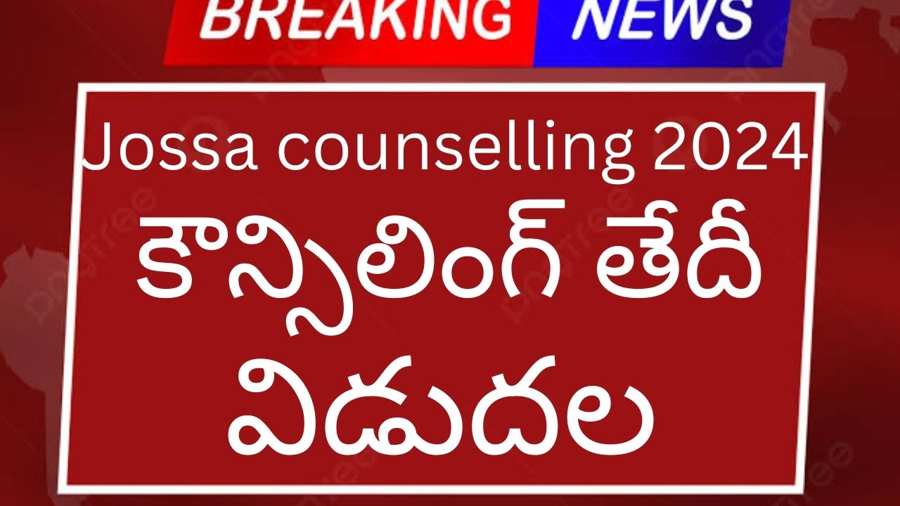 Jossa 2024 Counselling Schedule Released - YouTube