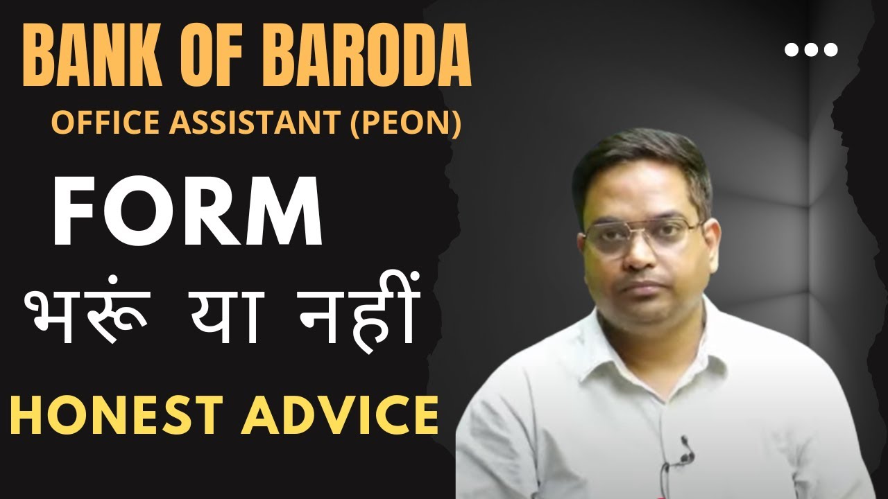 BOB Office Assistant (Peon) vacancy 2025 – Apply or Not? Honest Advice ...