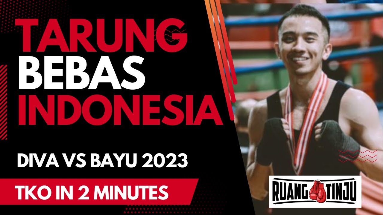 Tarung bebas Diva vs Bayu 2023 || TKO dalam 2 menit || RUANG TINJU ...