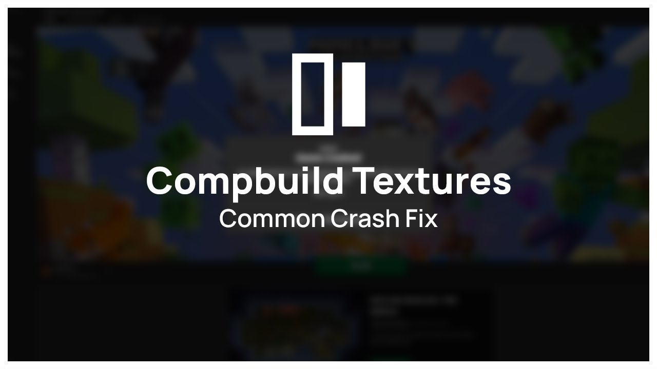 How to fix Compbuild Textures crashing on join | Minecraft Crash Fix #1 ...
