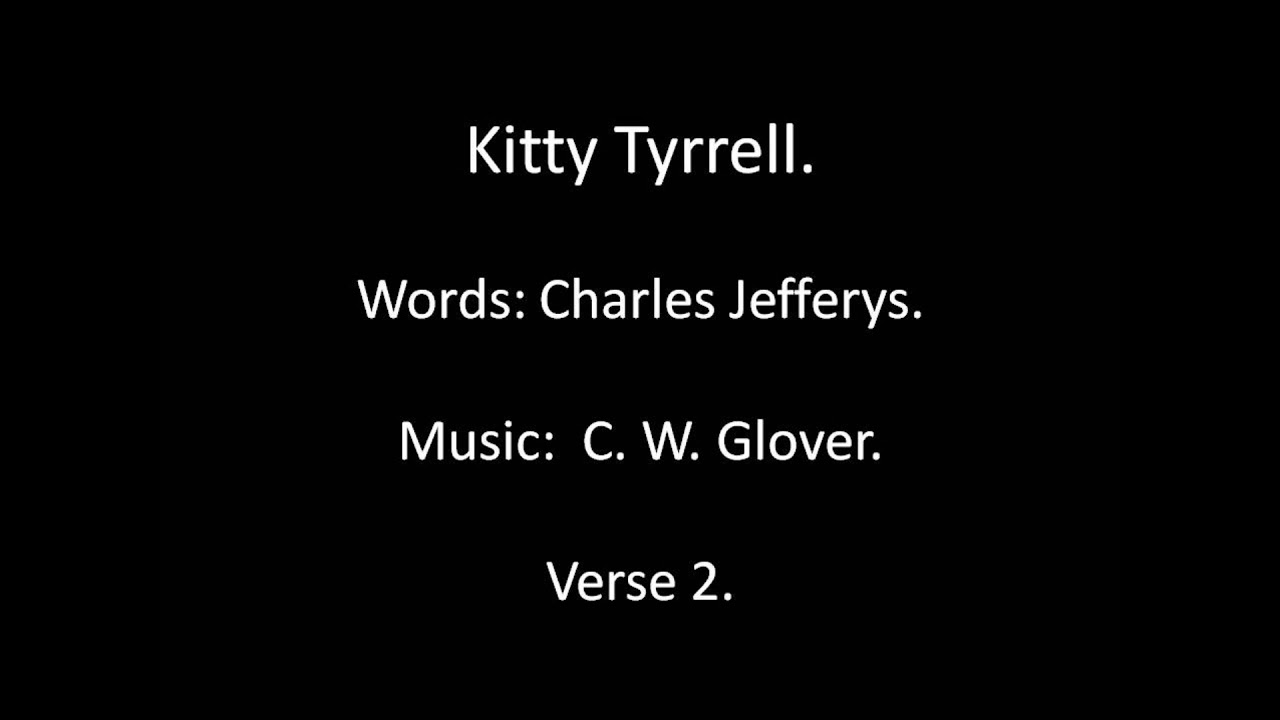 Kitty Tyrrell sung - YouTube