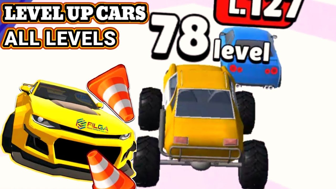 LEVEL UP CARS GAMEPLAY All Levels - YouTube