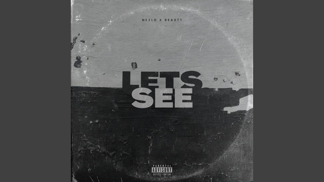 LETS SEE (feat. Nezlo) - YouTube