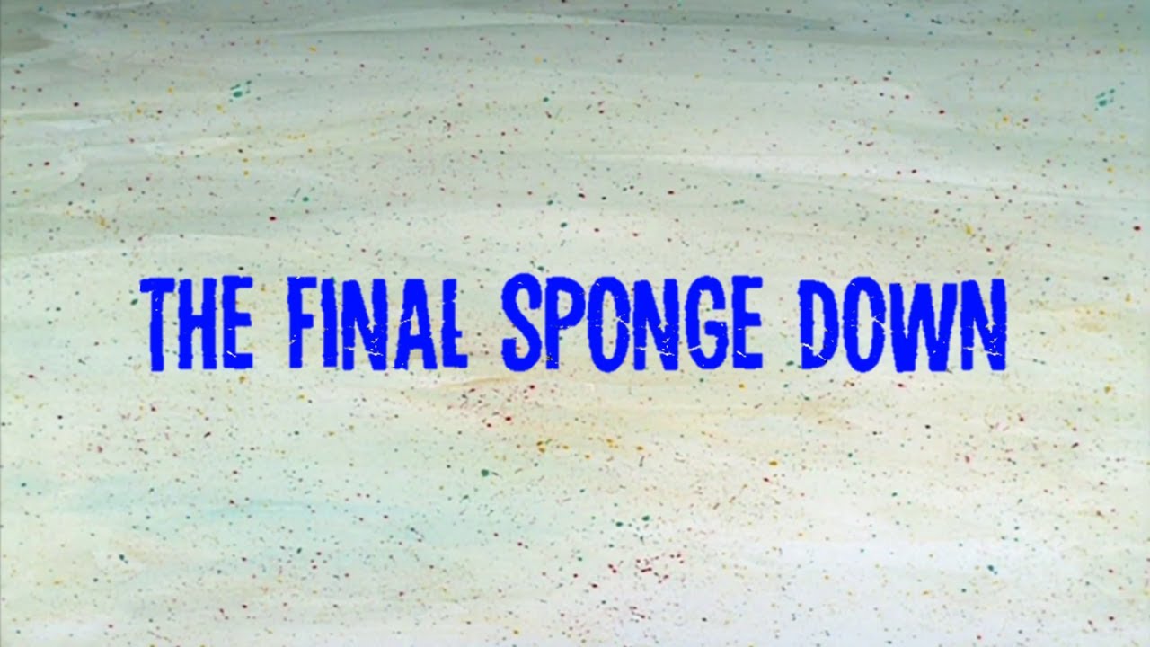The Final Sponge Down (HD) - SpongeBob Countdown [MY CREATION ...