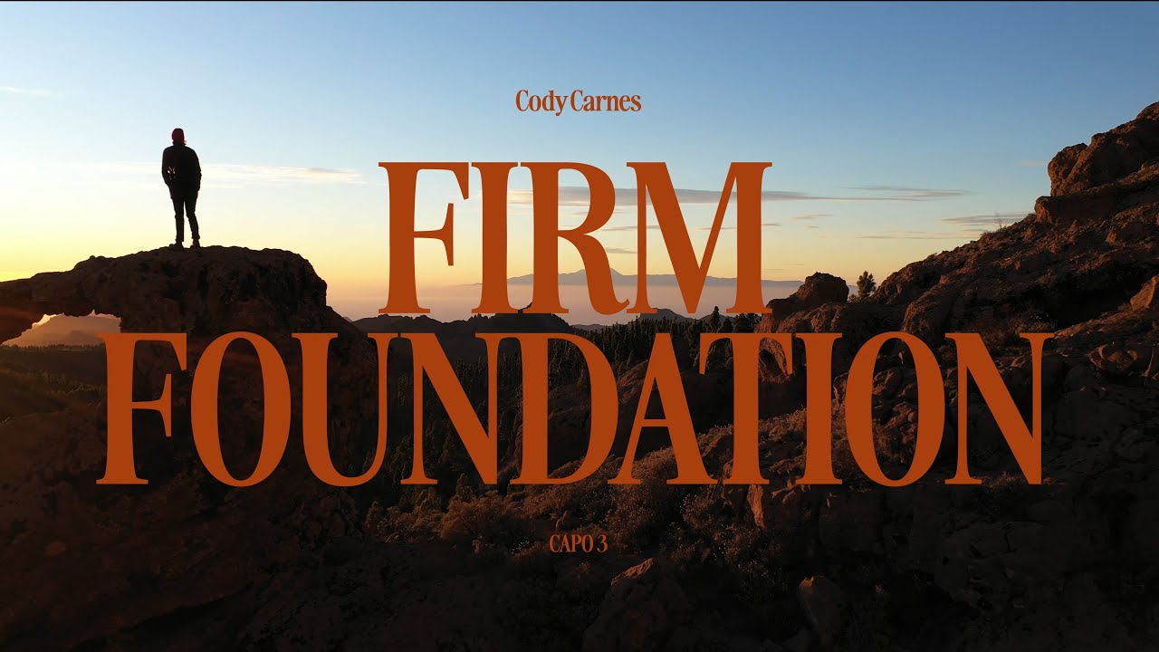 Play Along: 'Firm Foundation' by Cody Carnes - Guitar Chords Tutorial ...