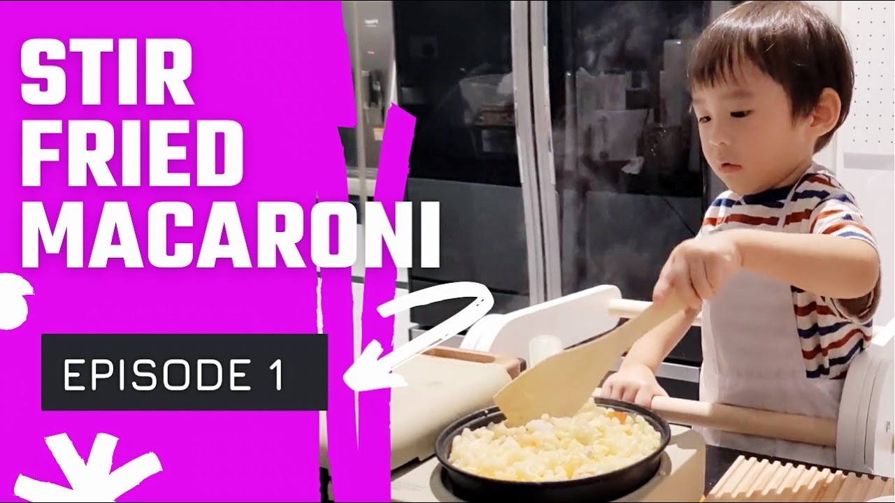 2-Year-Old Cooks Stir-Fired Macaroni | Toddler Chef Kitchen | Kids ...