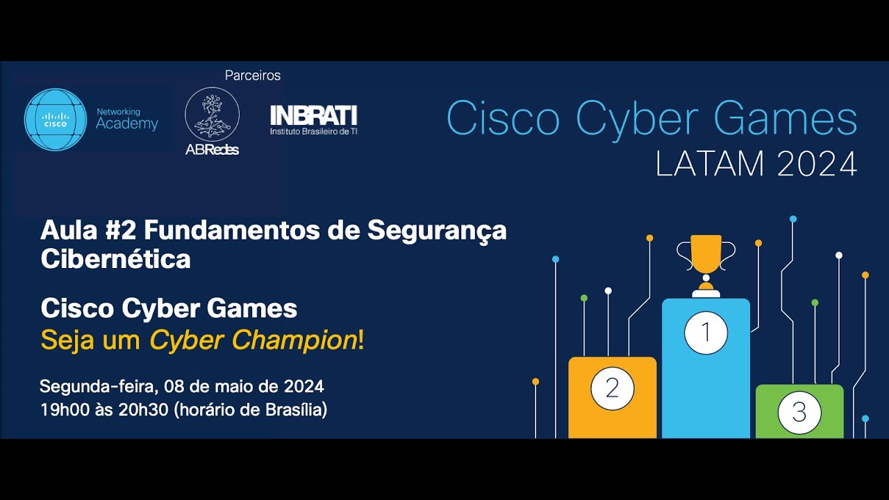 Maratona Cisco Cyber Games | Aula 02 'Seja um Cyber Champion!' - YouTube
