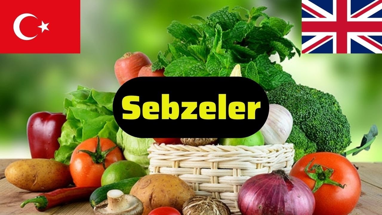 İngilizce Sebzeler = Vegetables in Turkish - YouTube