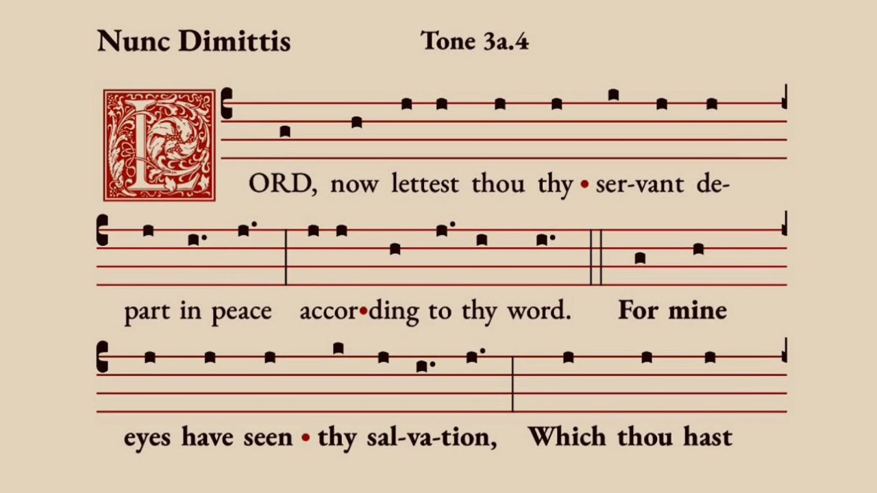 The Nunc Dimittis - sung to plainsong - Daniel Roberts | Organist - YouTube