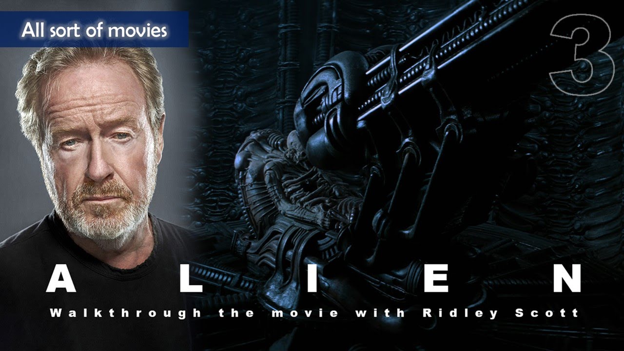 Alien (1979) Walkthrough the movie with Ridley Scott, Part 3 - Question ...