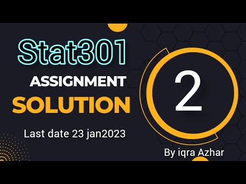 Stat301 Assignment no 2 solution fall2023|#stat301 #assignment #2023 ...