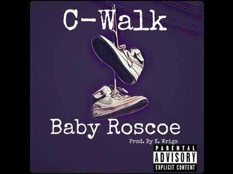 Baby Roscoe-C Walk (Prod. By K. Wrigs) - YouTube