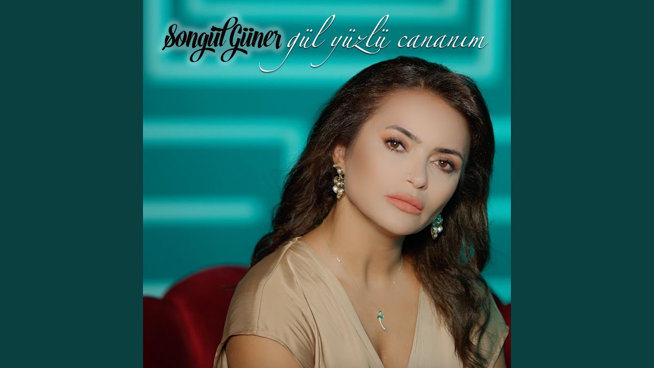 Gül Yüzlü Cananım - YouTube