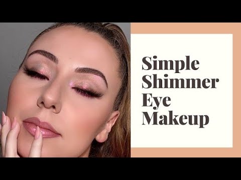 Easy Shimmer Eye Makeup Tutorial | Makeup for Wedding, Party & Special ...
