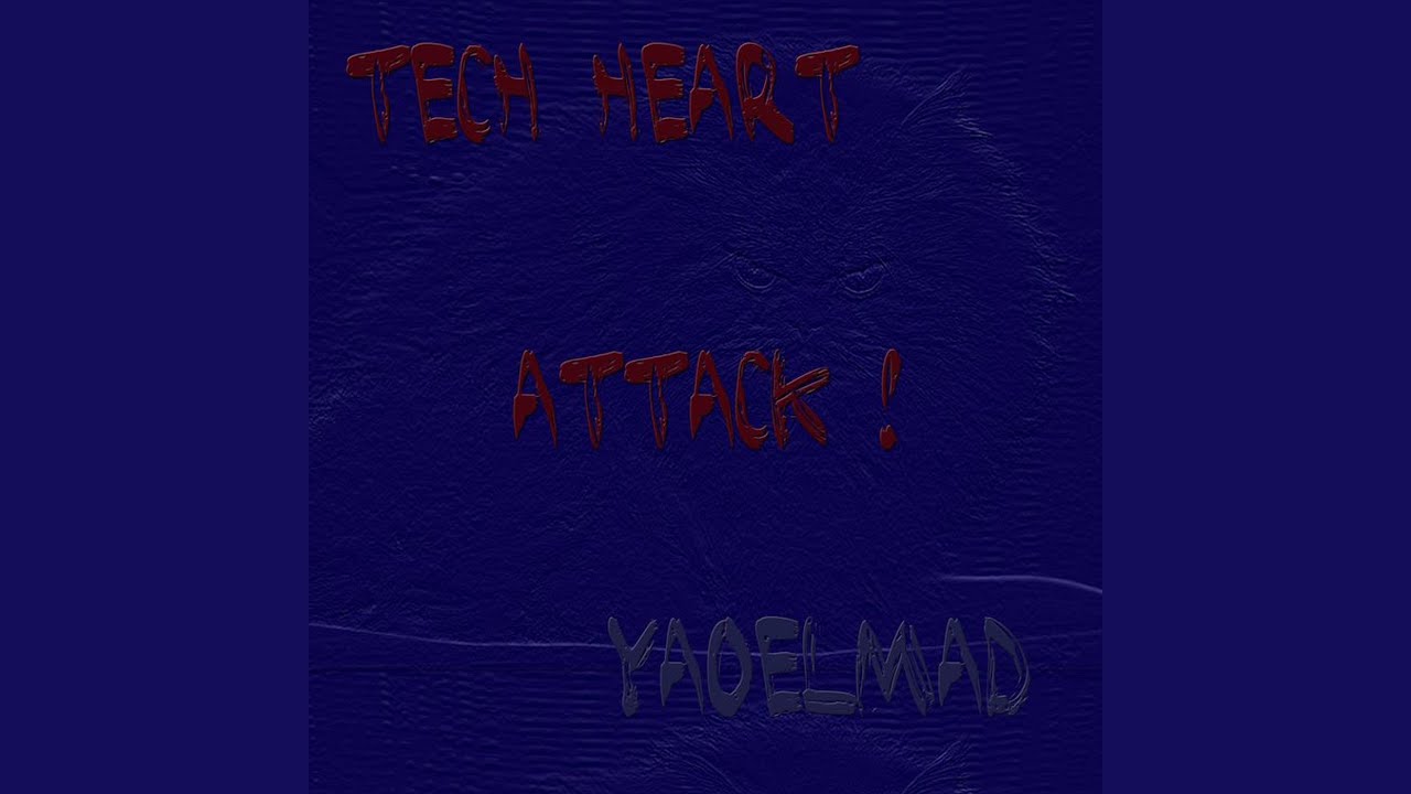 Tech Heart Attack! - YouTube