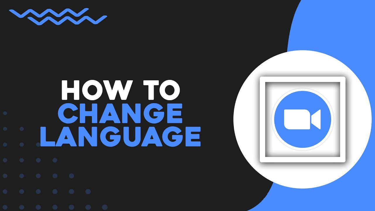 How To Change Language on Zoom (Easiest Way) - YouTube