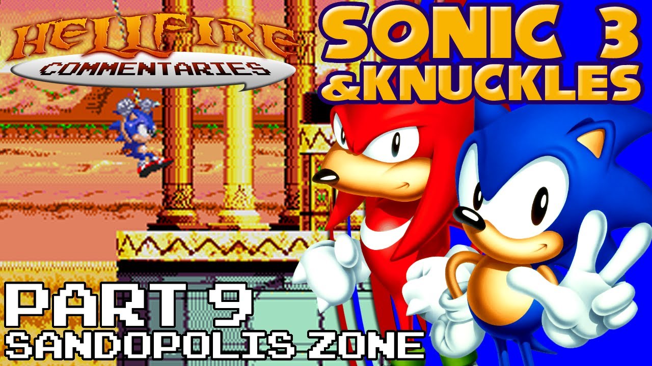 Sonic the Hedgehog 3 and Knuckles playthrough [Part 9: Sandopolis Zone ...