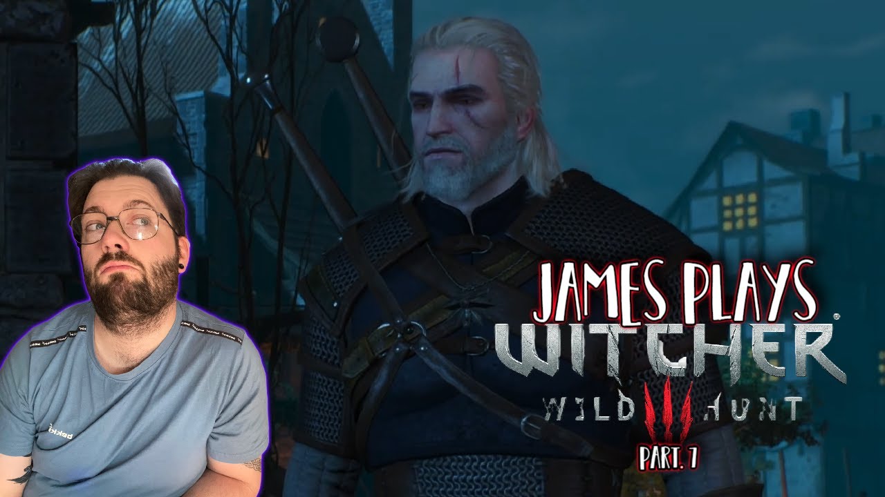 James Plays The Witcher 3 Pt. 7:- Stream VOD - YouTube