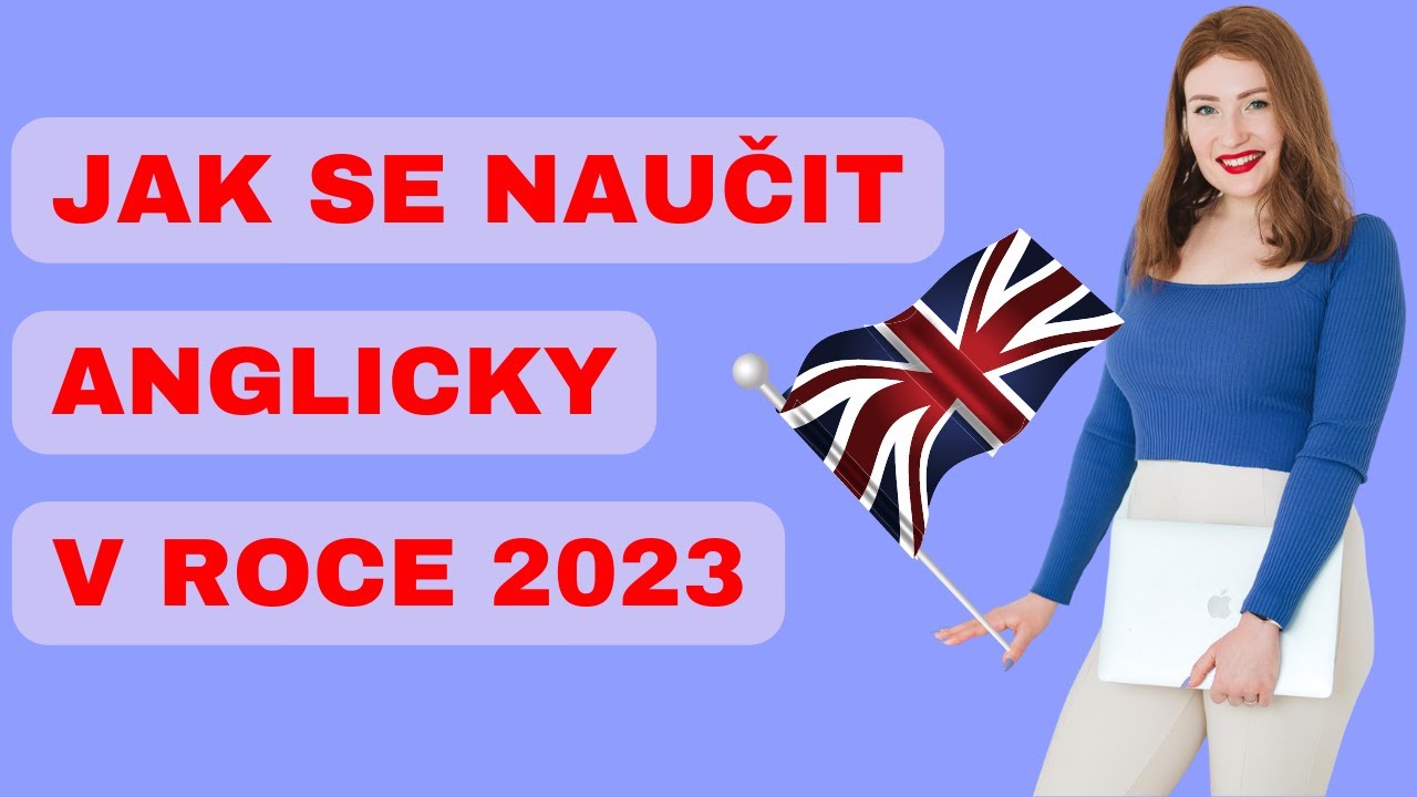 Jak se naučit anglicky v roce 2023? Mých 5 top tipů, které fungují🔥 ...