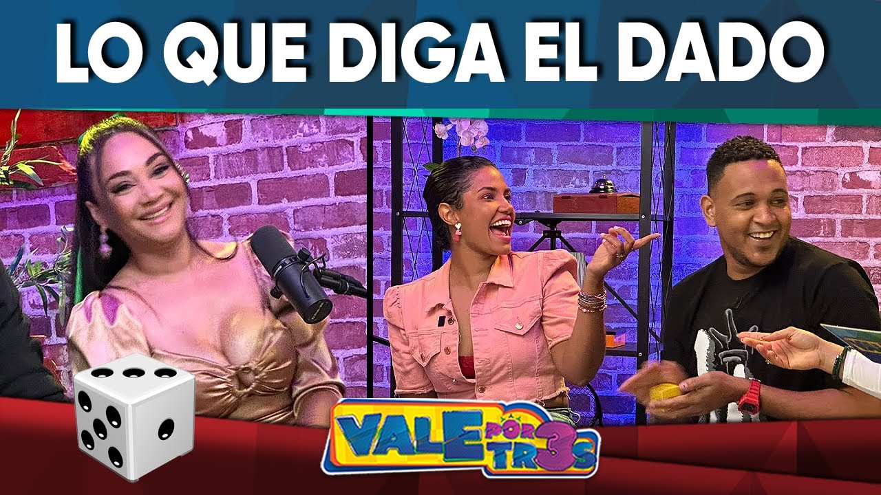 "LO QUE DIGA EL DADO" VALE POR TRES - Julio 29 - YouTube