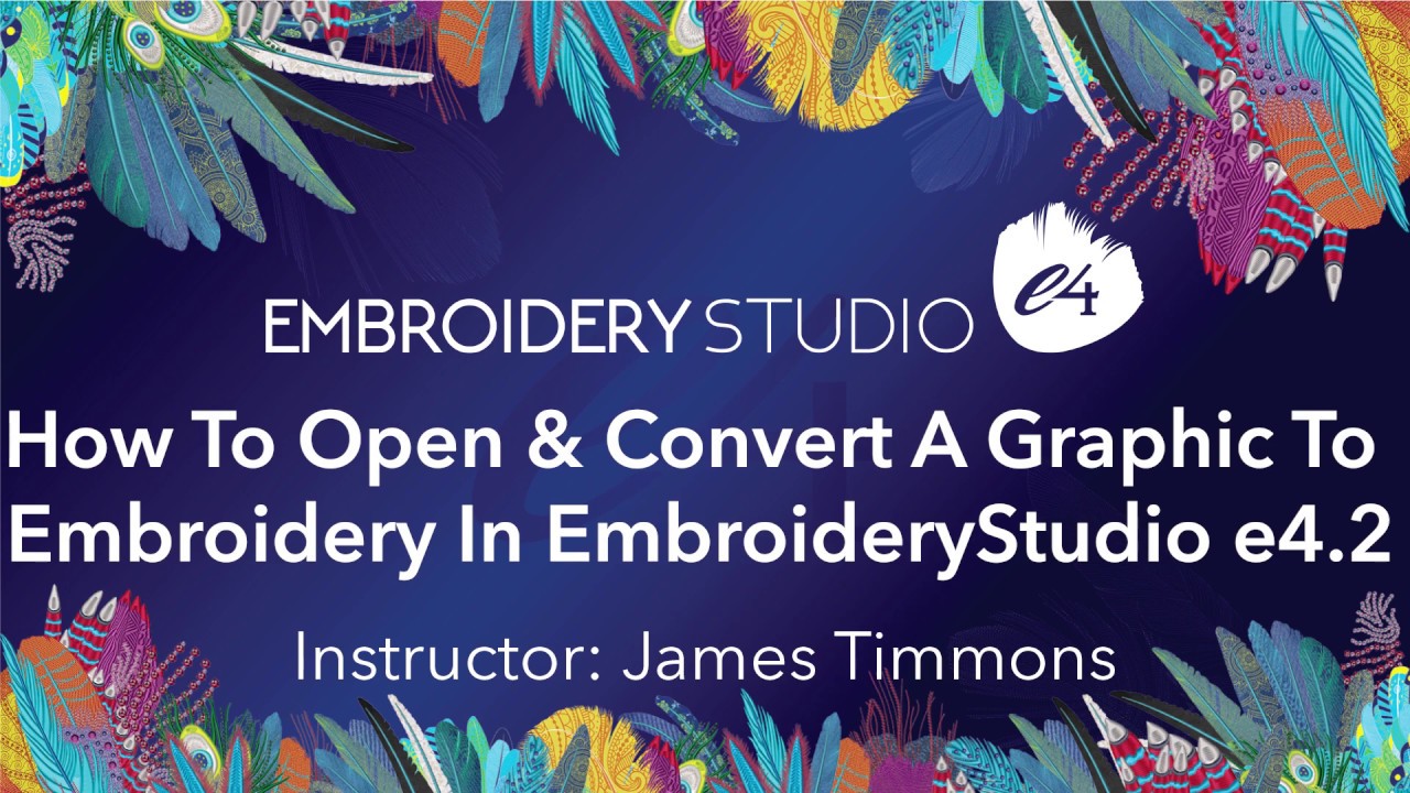 How To Open and Convert A Graphic To Embroidery In EmbroideryStudio e4 ...