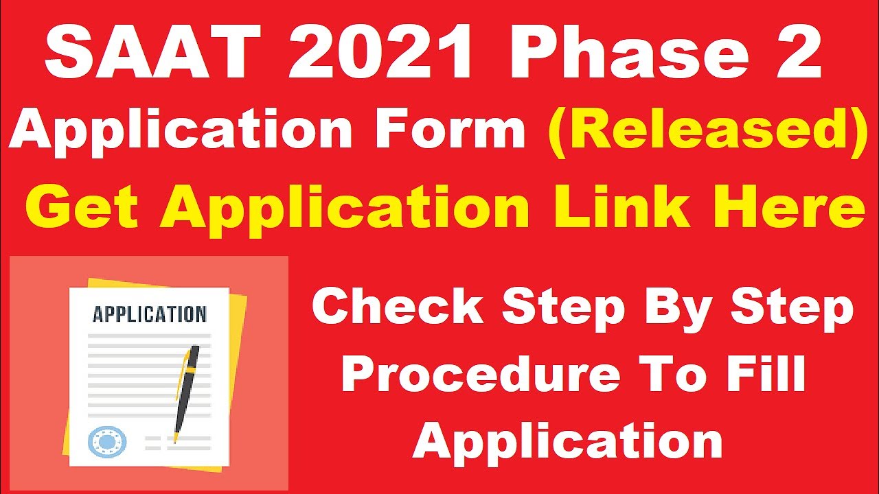 SAAT 2021 Phase 2 Application Form (Released) - How To Fill SAAT ...