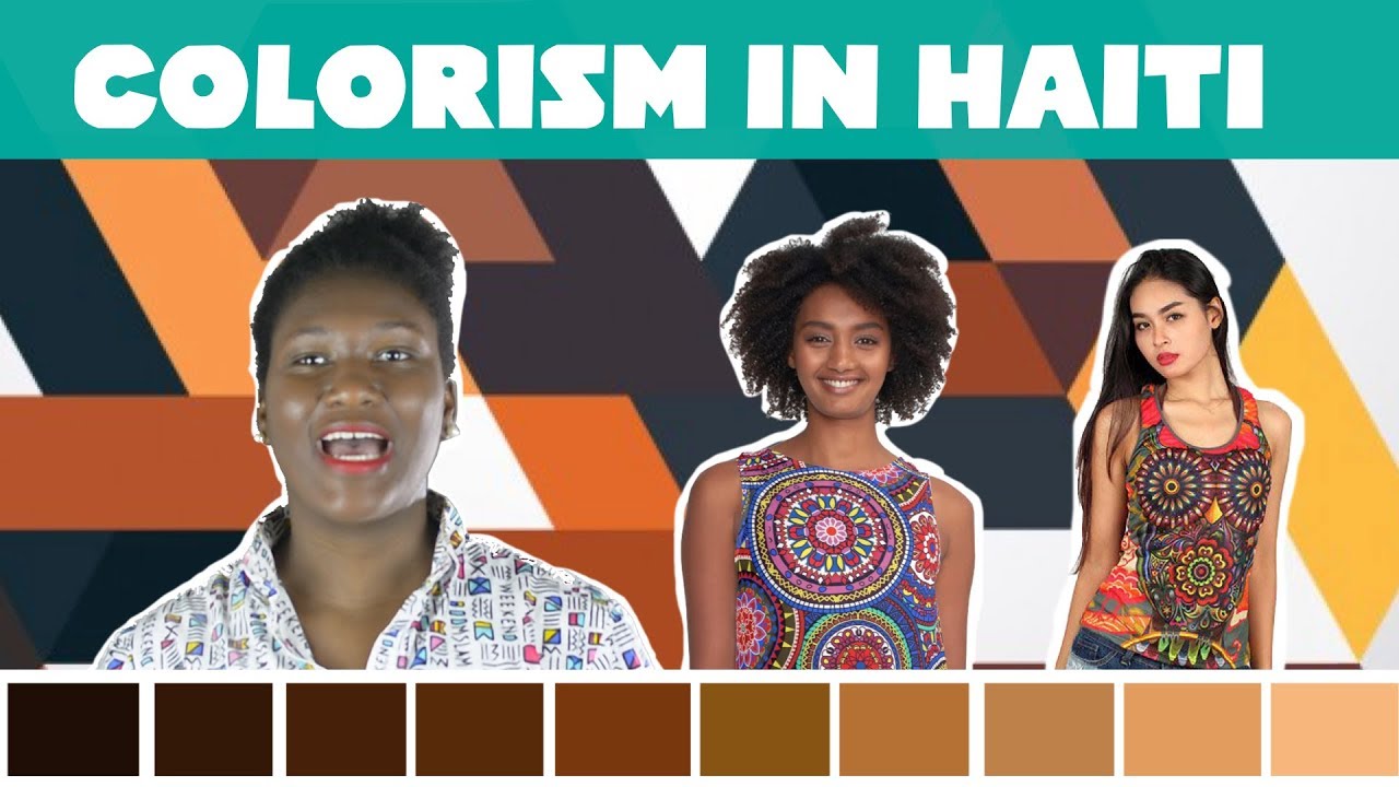 What does it mean to grow up within a colorist society (Haiti) - YouTube