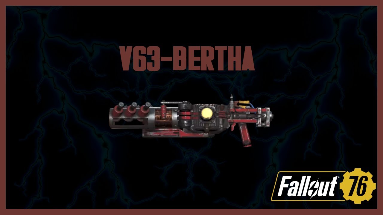 🔫 Fallout 76 | V63-Bertha Nueva Arma 🔫 - YouTube