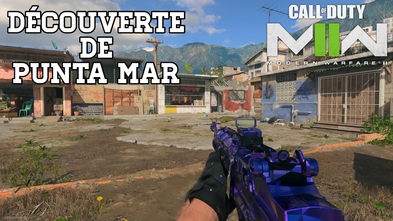 COD MWII | DÉCOUVERTE DE PUNTA MAR - YouTube