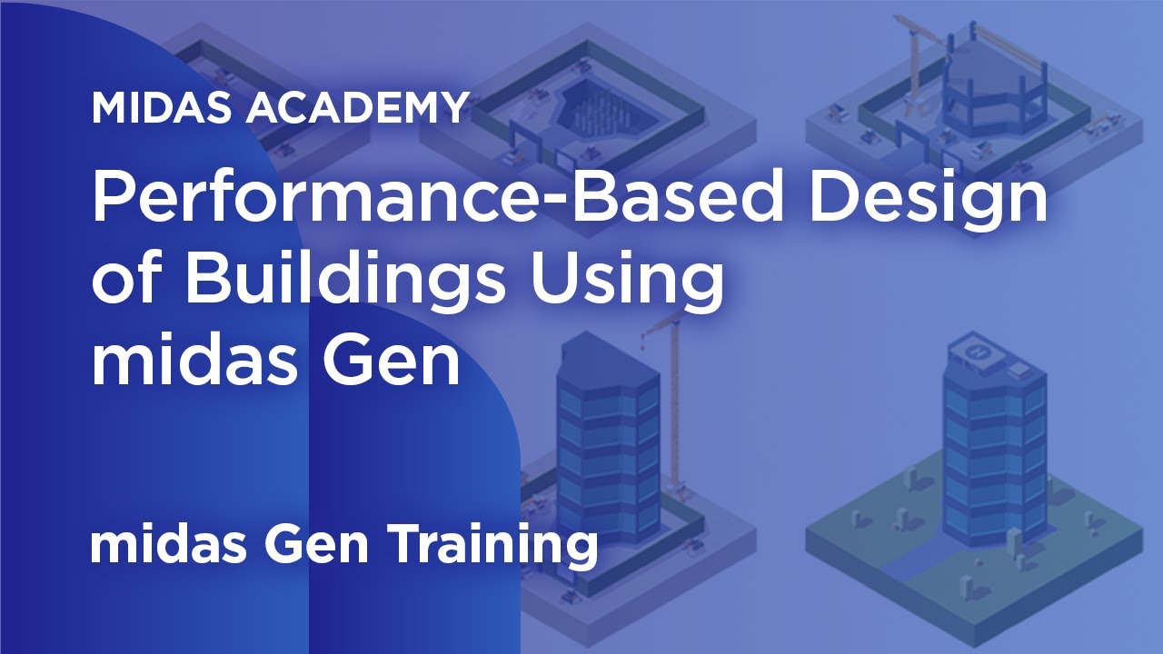 Performance Based Design using midas Gen final - YouTube