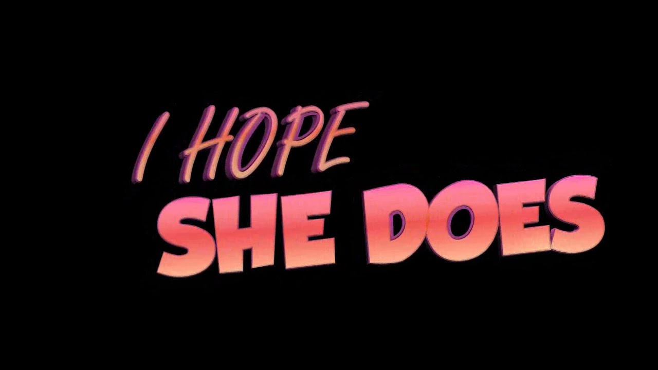 I HOPE SHE DOES - [AUDIO ONLY] - YouTube