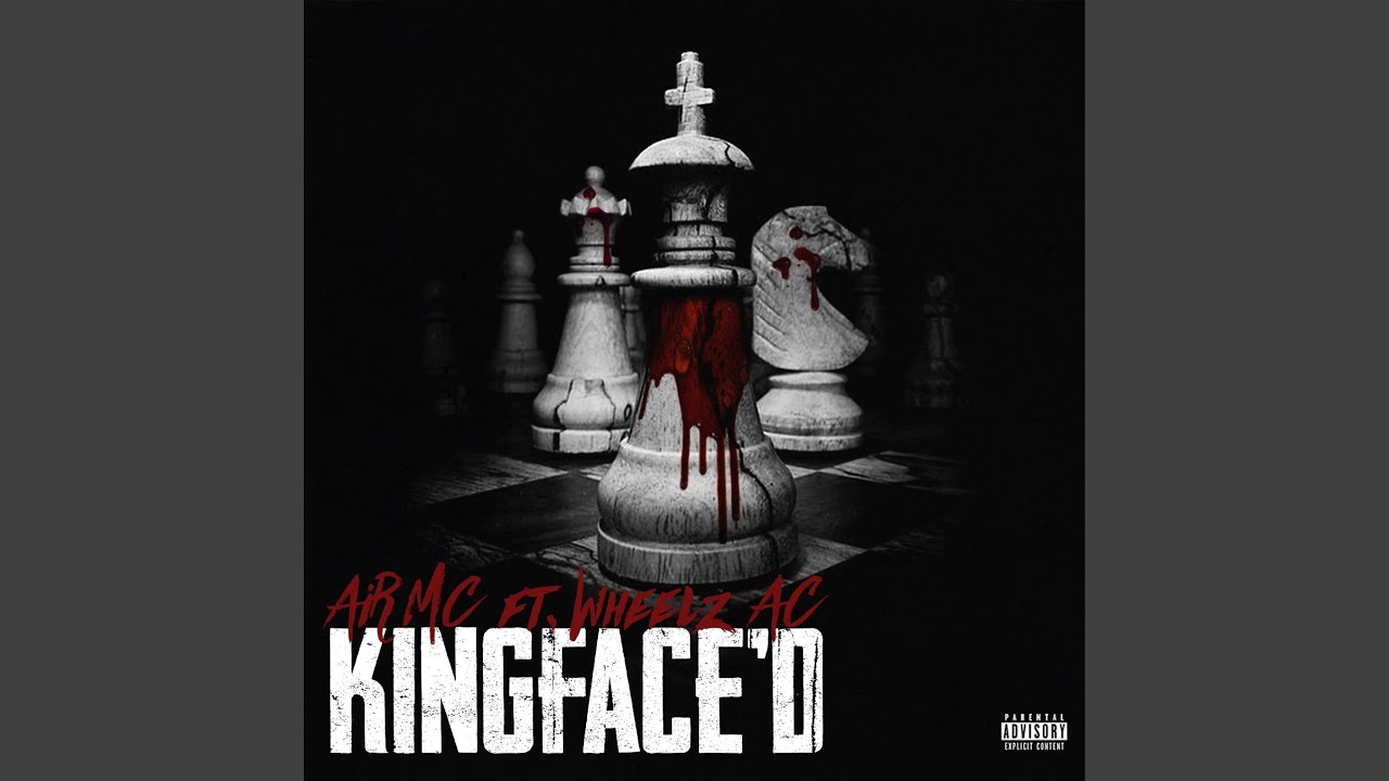 Kingface'd (feat. Wheelz AC) - YouTube