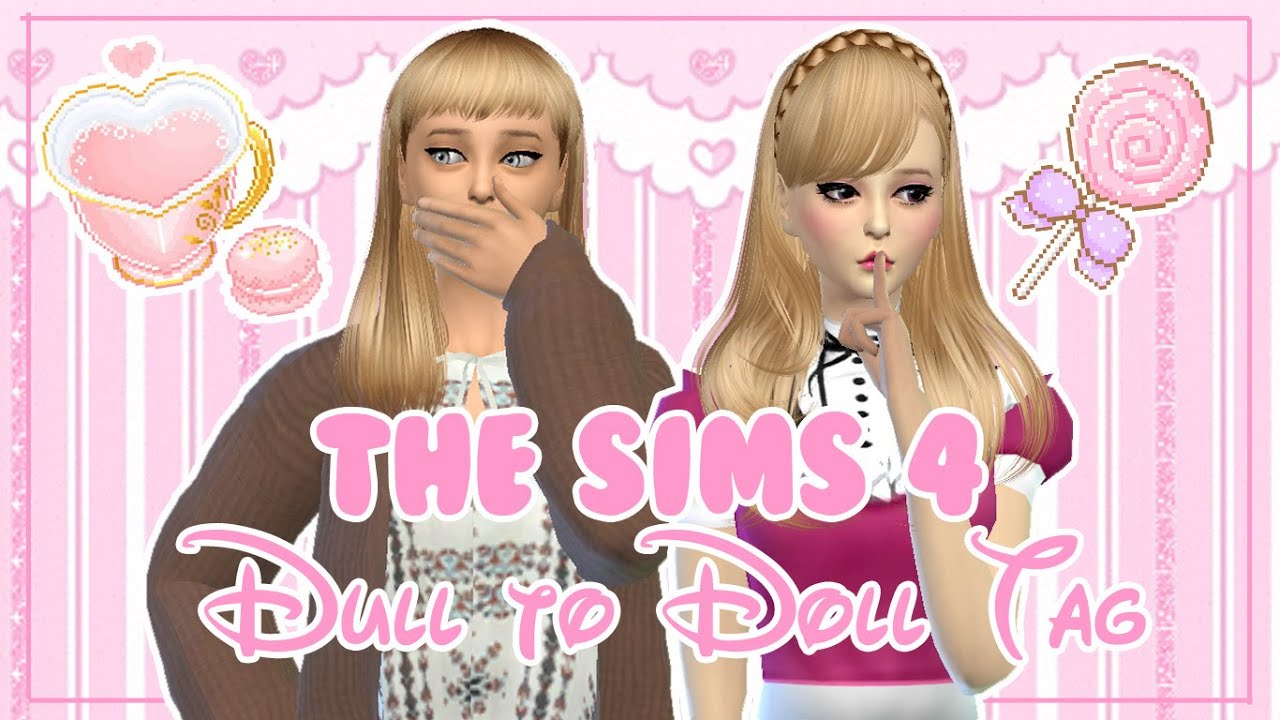 The Sims 4 Create a Sim | Dull 2 Doll Tag - YouTube