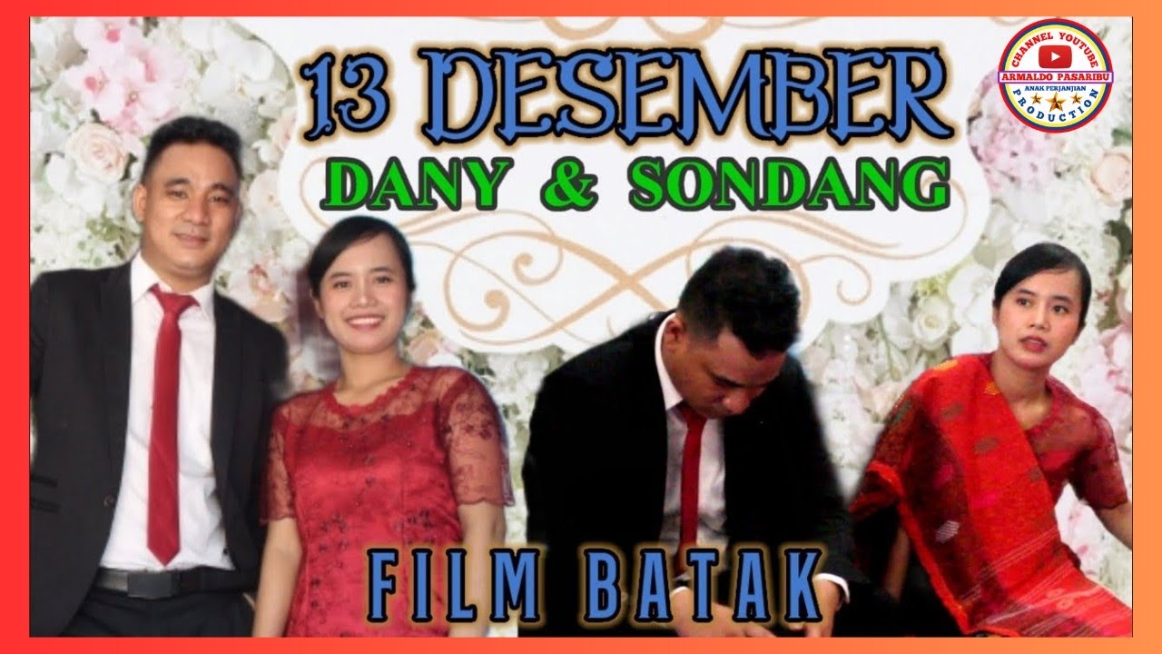FILM BATAK TERBARU: 13 DESEMBER - YouTube