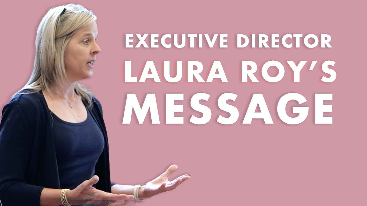 Laura Roy's Message| Executive Director of Passavant Community ...