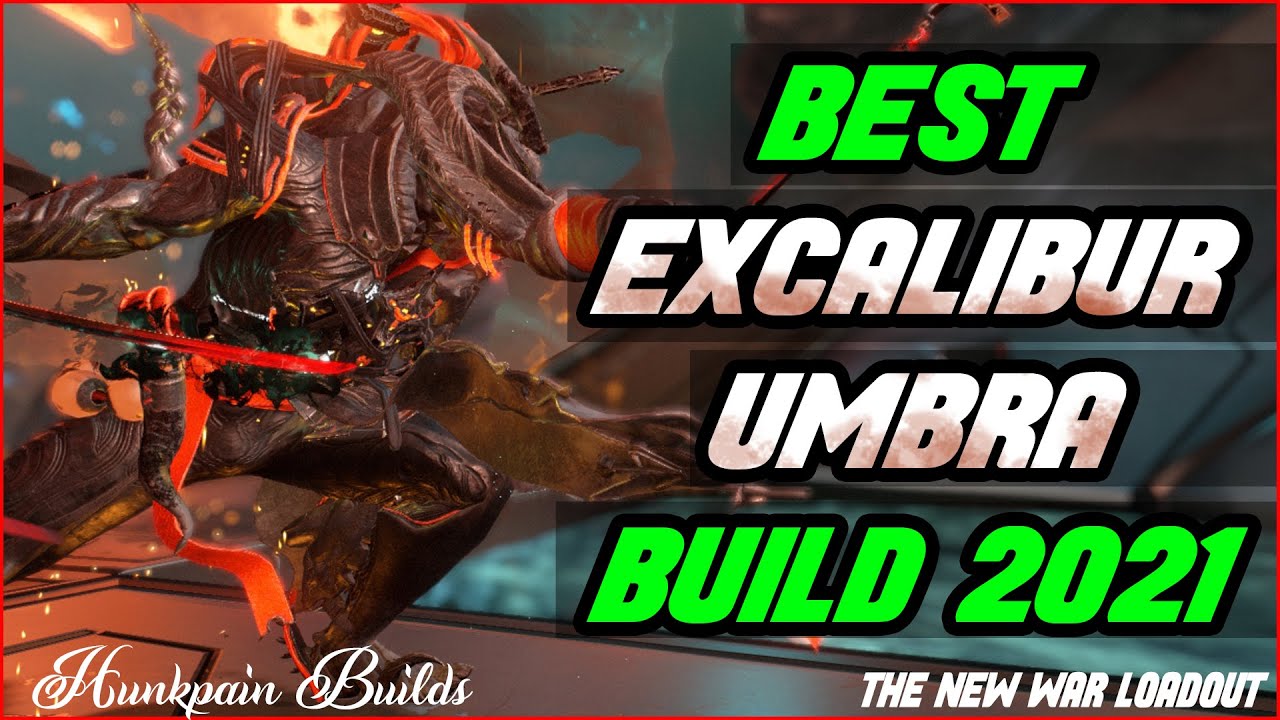 Best Excalibur Umbra Build | The New War Loadout Preperation | warframe - YouTube