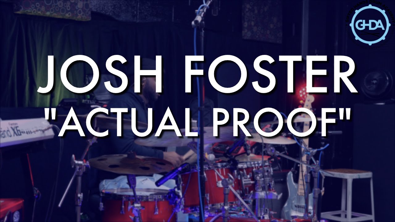 GHDA | Josh Foster Drum Clinic | "Actual Proof" - YouTube