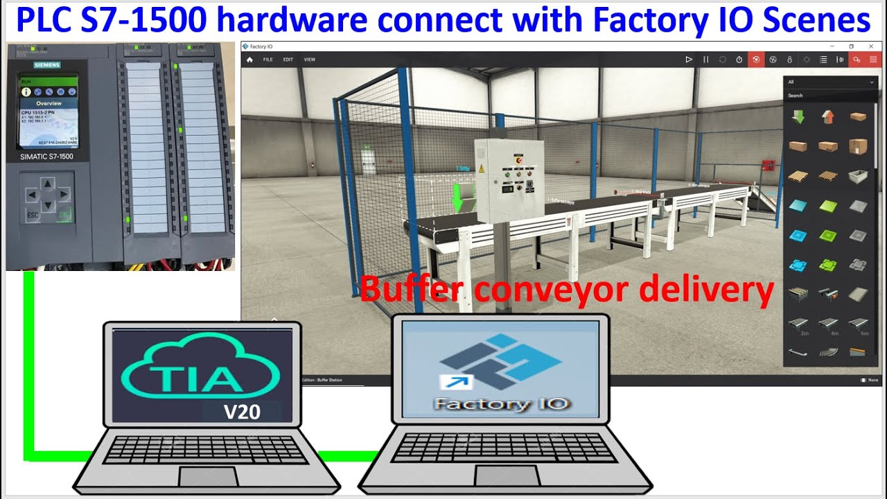 Factory IO software connected with PLC S7-1500 for control conveyor ...
