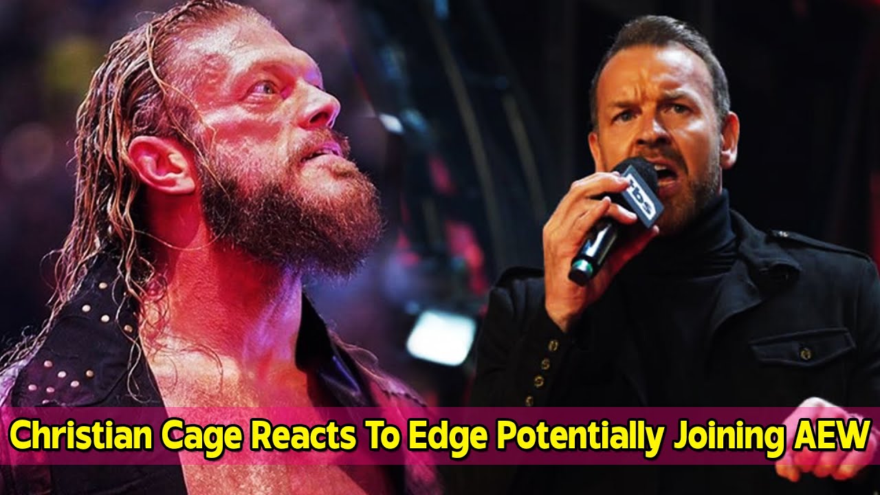 Christian Cage Reacts To Edge Potentially Joining AEW - YouTube