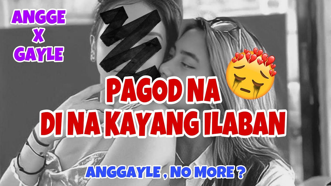 ANGGE NAGSALITA NA SA PINAGDADAANAN NYA NGAUN🥹 ANGGAYLE NAGWAKAS NA NGA ...