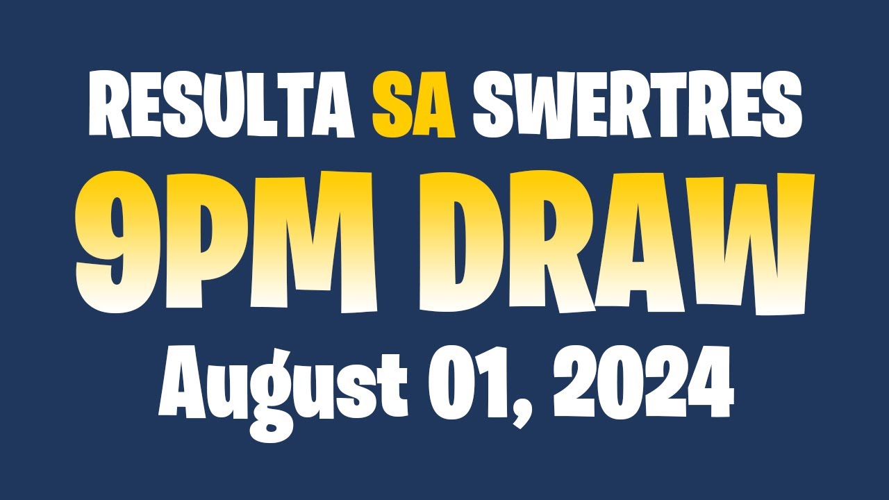 3D Swertres Result Today 9PM August 01 2024 Thursday | PCSO Lotto Draw ...