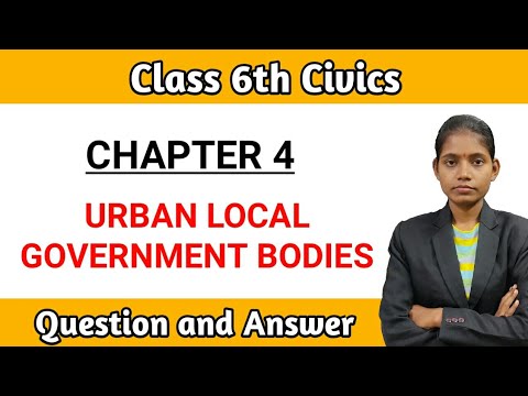 Chapter 4 urban local government bodies class 6 civics question answer ...