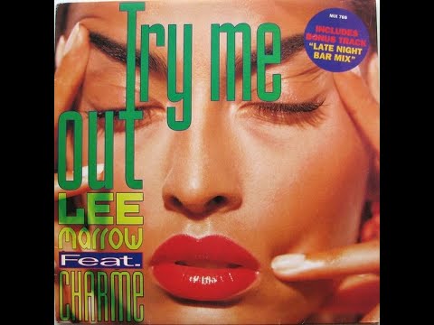 Lee Marrow Ft Charme - Try Me Out (Extented Mix) - YouTube