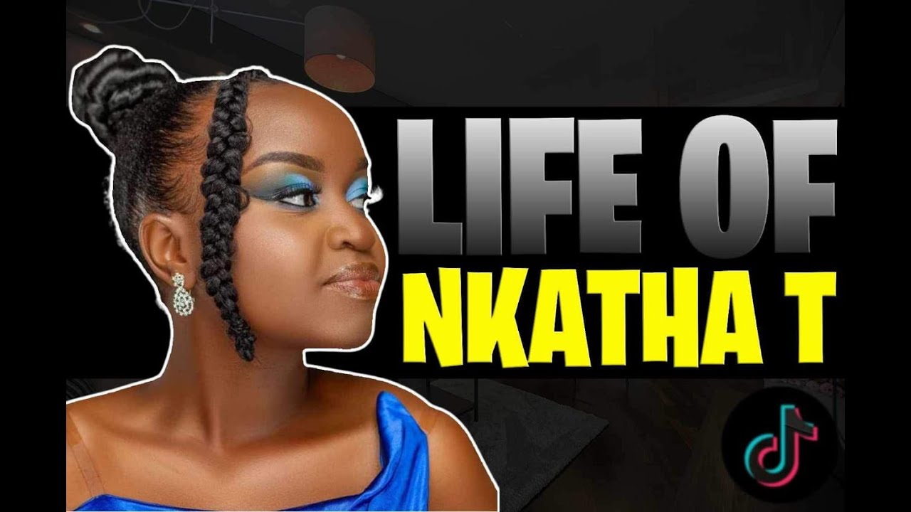 Life of Tiktoker Nkatha T biography, age, real name, boyfriend, tribe,net worth #nkatha #tiktok ...